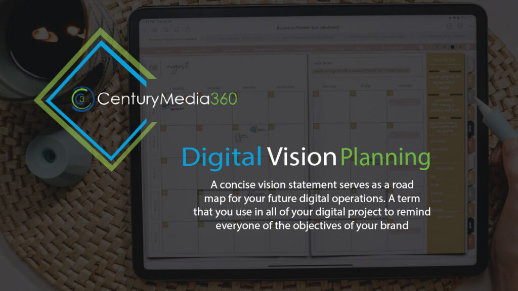 Digital Vision Planning For Business - Century Media360