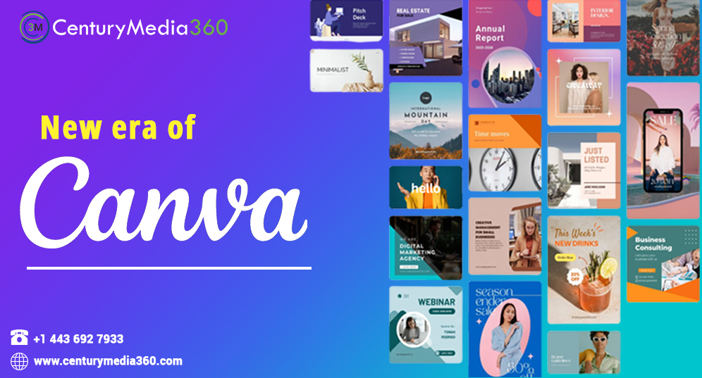 The New Era of Canva - Century Media360