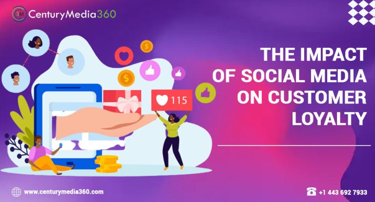 The Impact of Social Media on Customer Loyalty - Century Media360