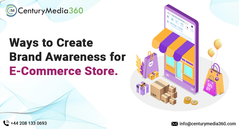 Brand Awareness for E-commerce stores